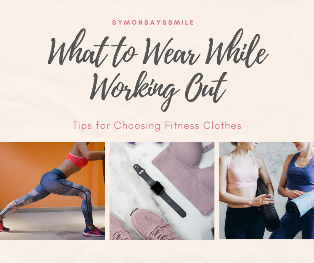 What To Wear While Working Out: My Favorite Fitness Clothes